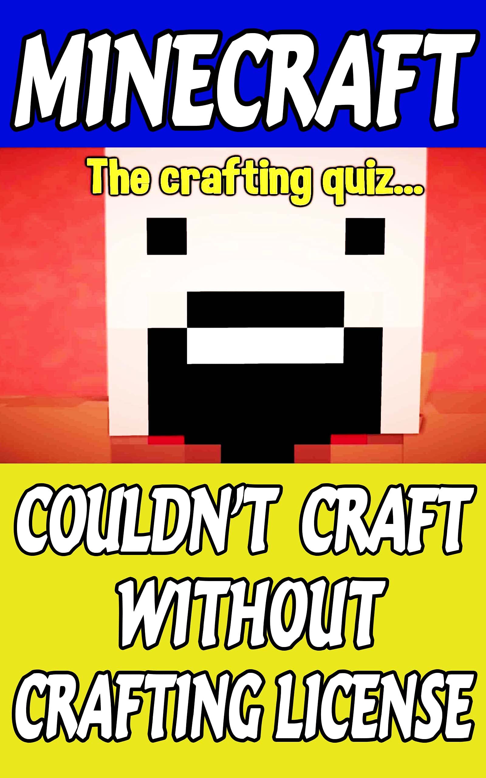Minecraft: Couldn't Craft Without Crafting License by Alexander ...