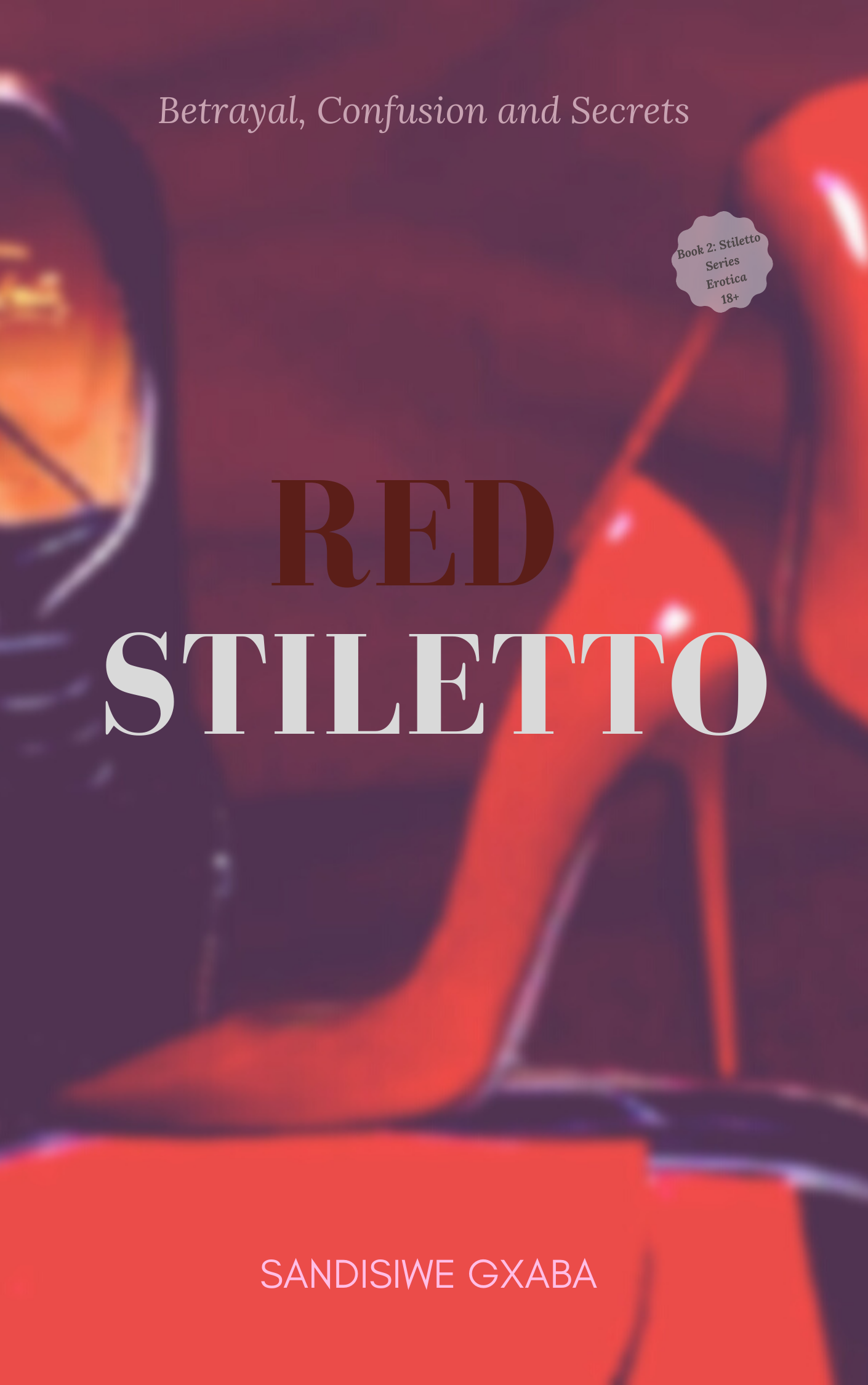 Red Stiletto by Sandisiwe Gxaba | Goodreads