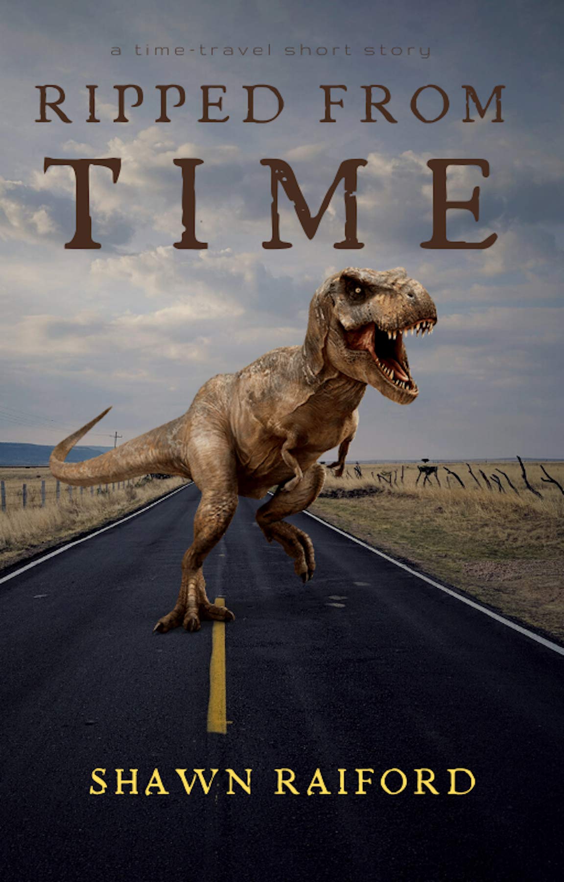 Ripped from Time: A Time-Travel Short Story by Shawn Raiford | Goodreads