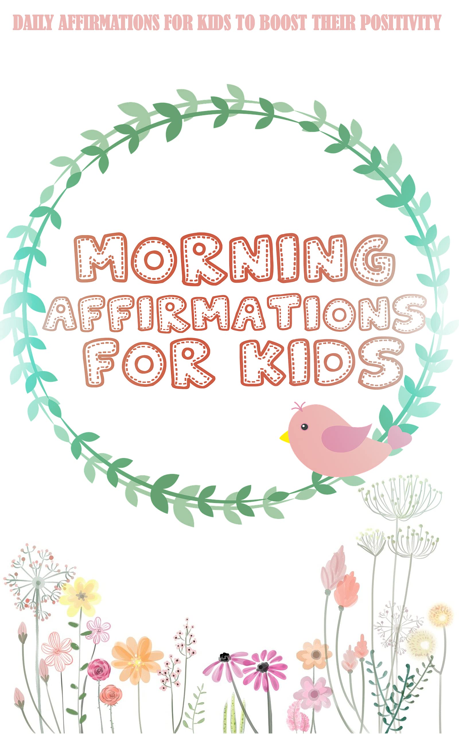 Morning affirmations for kids: daily affirmations for kids to boost ...