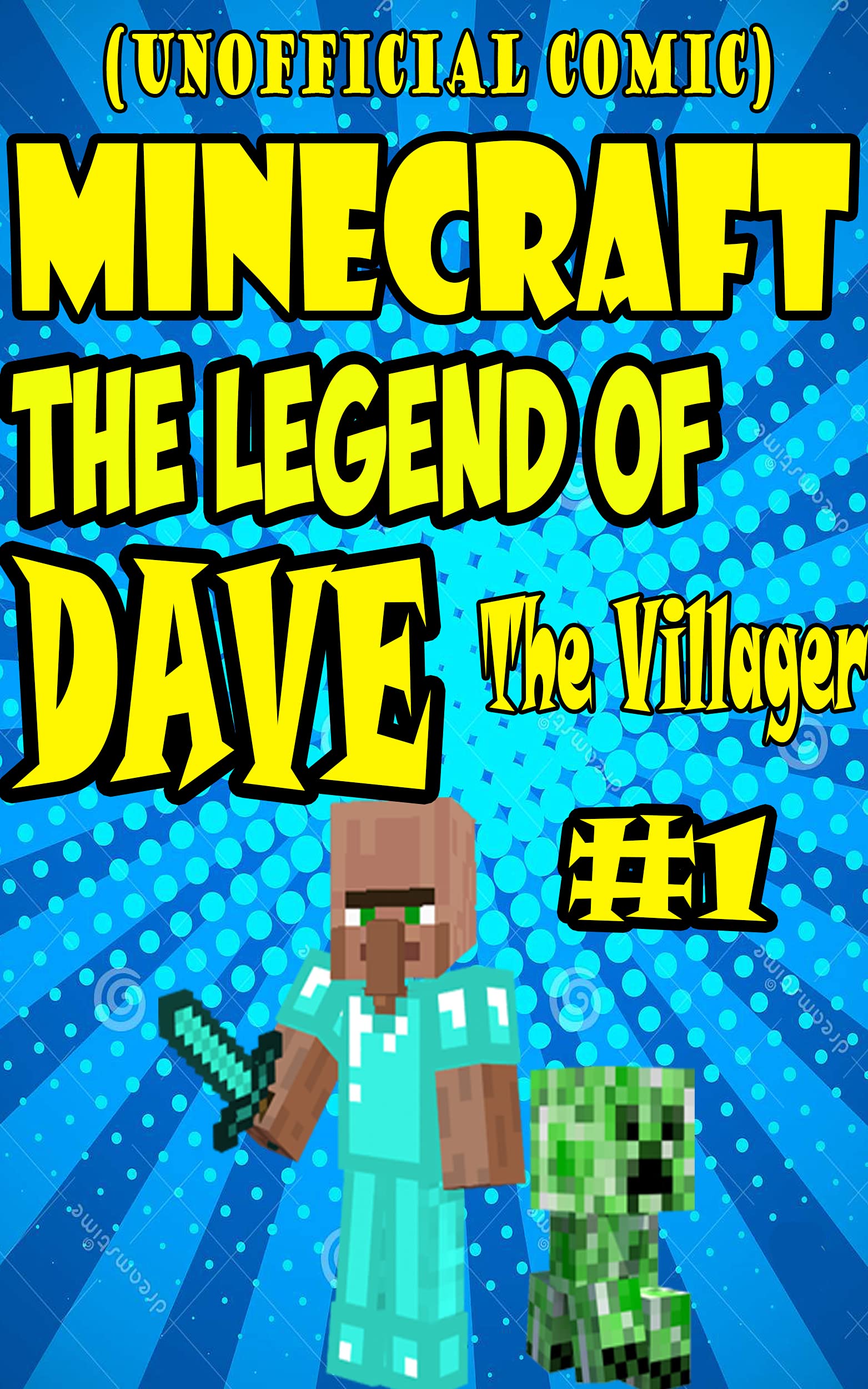 The Legend of Dave The Villager Minecraft Story: Minecraft Unofficial ...