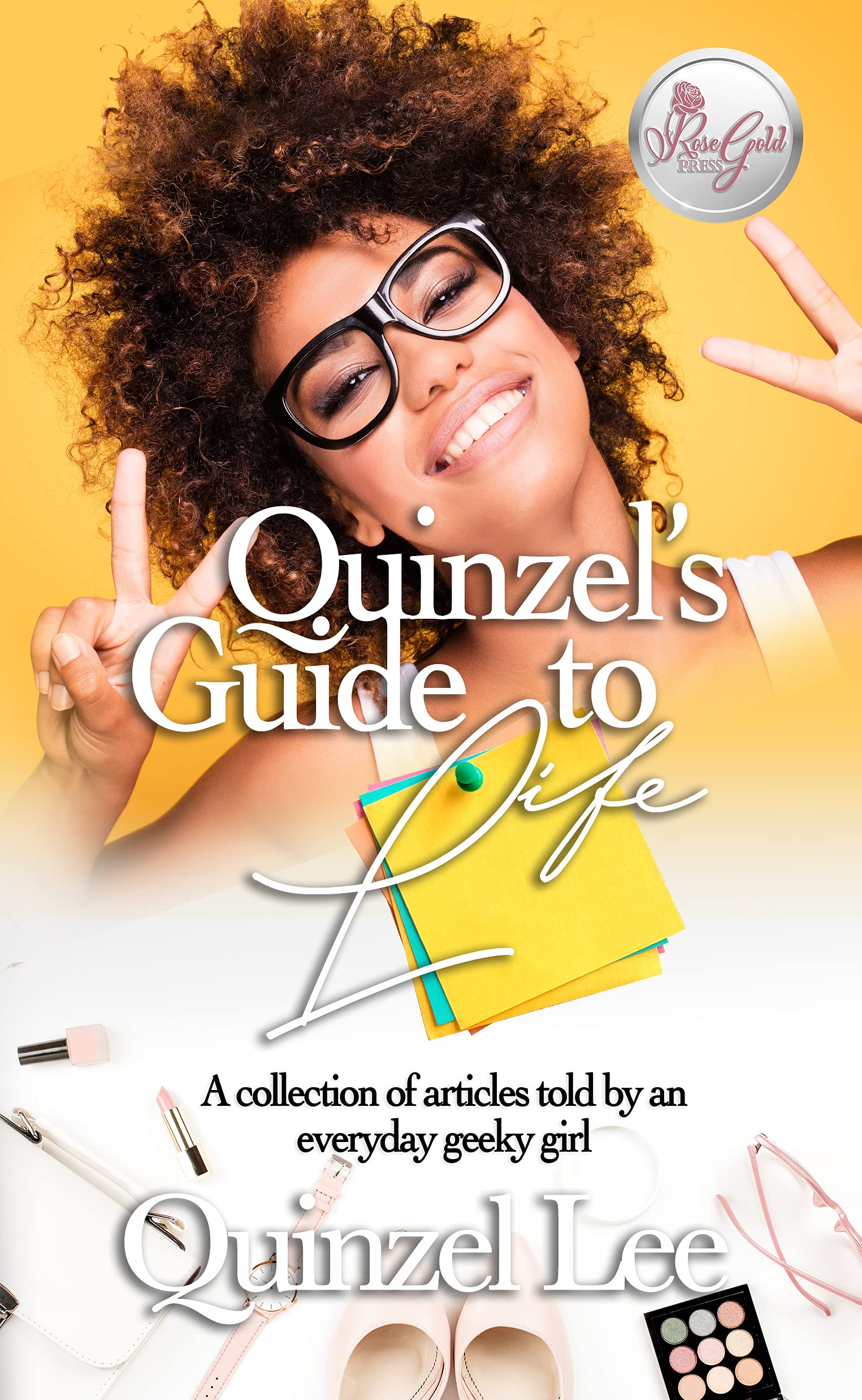 Quinzel's Guide to Life by Quinzel Lee | Goodreads
