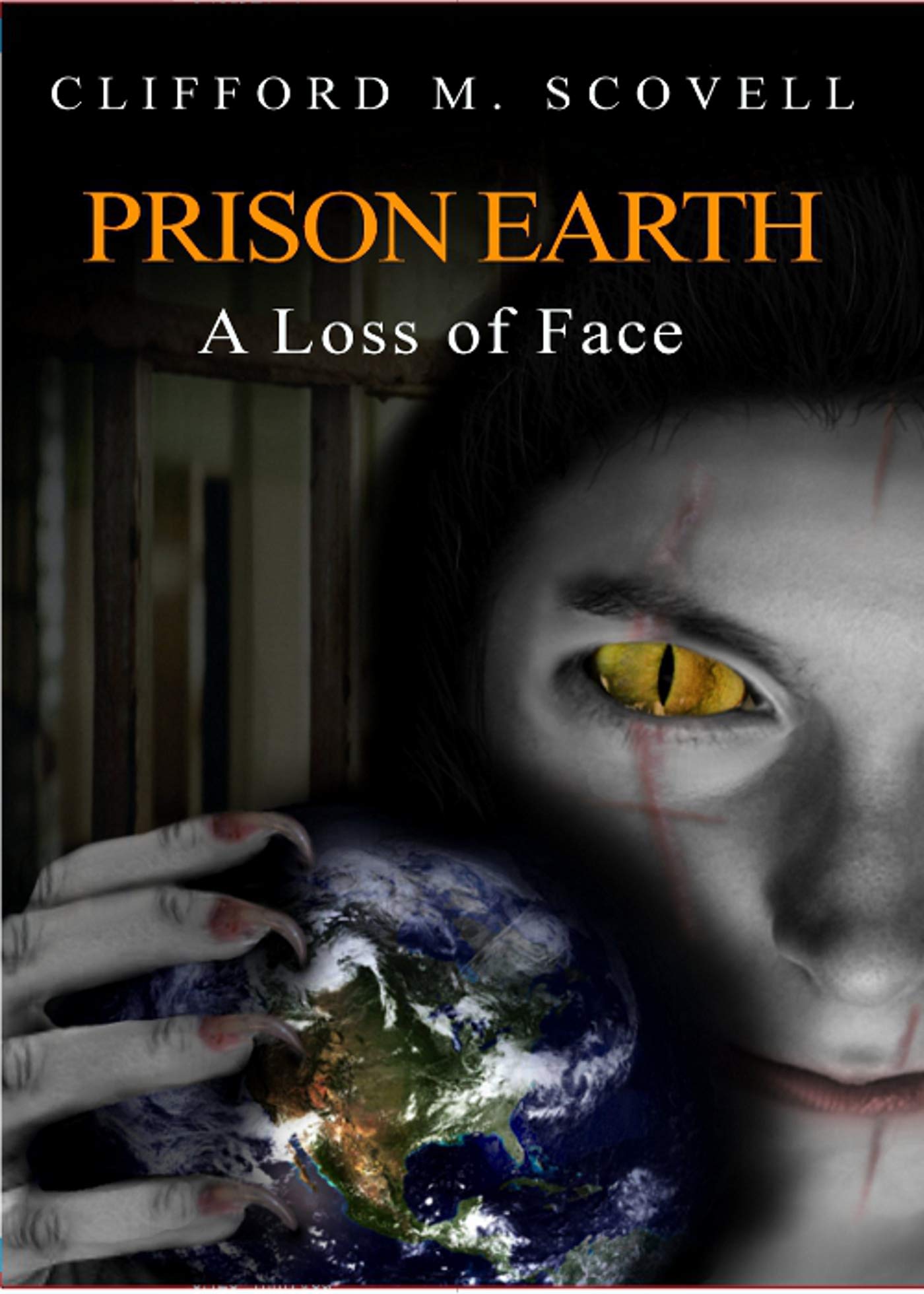 Prison Earth - A Loss of Face by Clifford M. Scovell | Goodreads