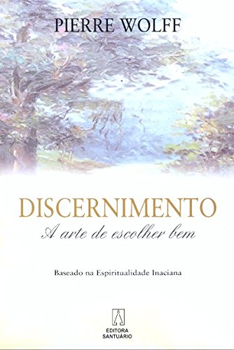 Discernimento by Pierre Wolff | Goodreads