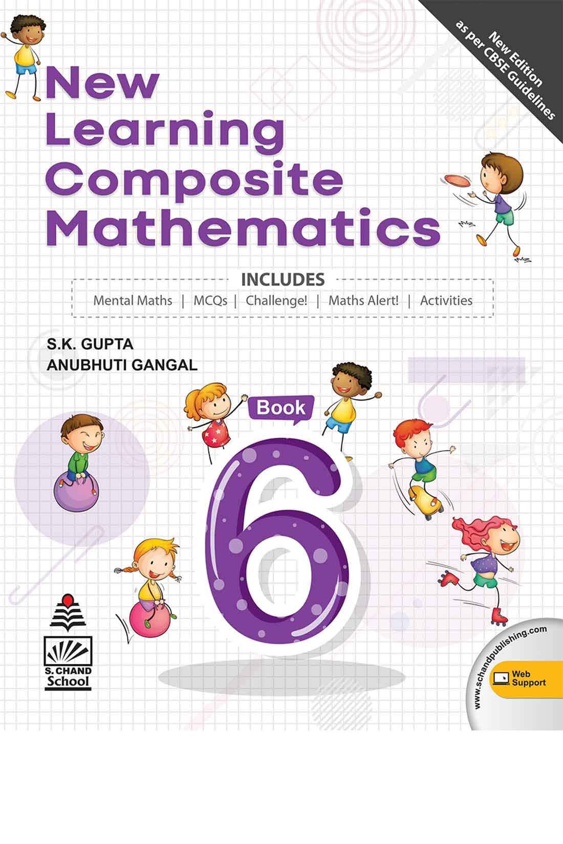 New Learning Composite Mathematics-6 by S.K. Gupta | Goodreads