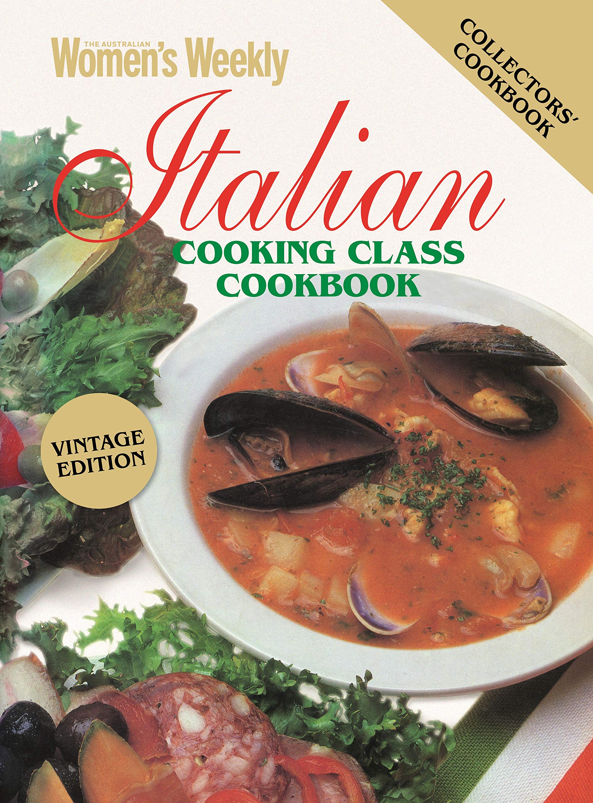 Italian Cooking Class Vintage Edition by The Australian Women's Weekly | Goodreads