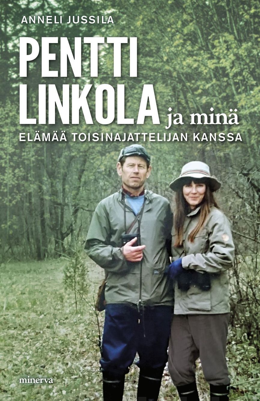 Pentti Linkola ja minä – Elämää toisinajattelijan kanssa by Anneli ...