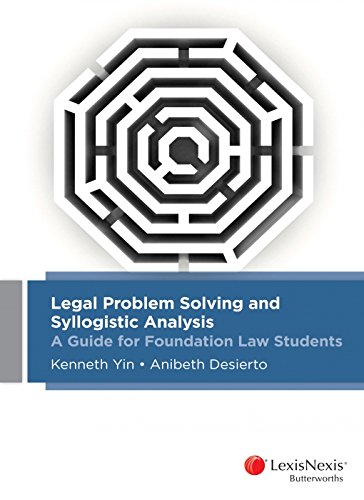 Legal Problem Solving and Syllogistic Analysis: A Guide for Foundation ...
