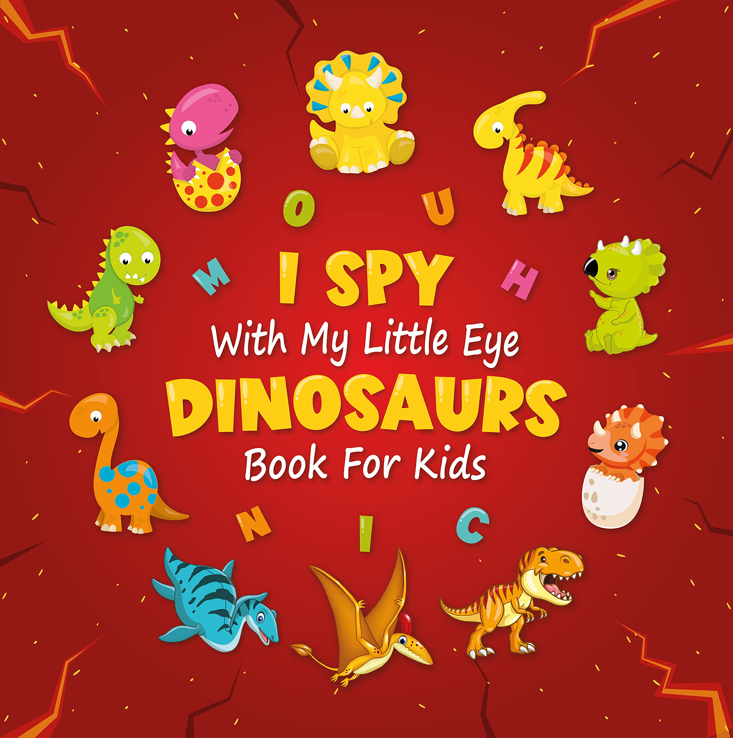 I Spy Dinosaurs: A Fun Guessing Game Picture Book for Kids Ages 2-5 ...