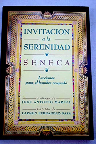 Invitación a la serenidad by Seneca | Goodreads