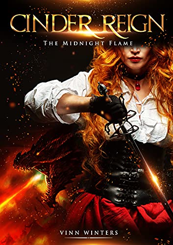 Cinder Reign: The Midnight Flame: A Sword & Sorcery Fantasy Adventure ...