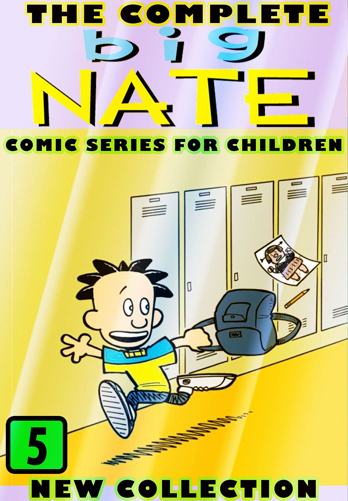 Complete-Big-Nate Collection: Book 5 Include Vol 13-14-15 - The ...