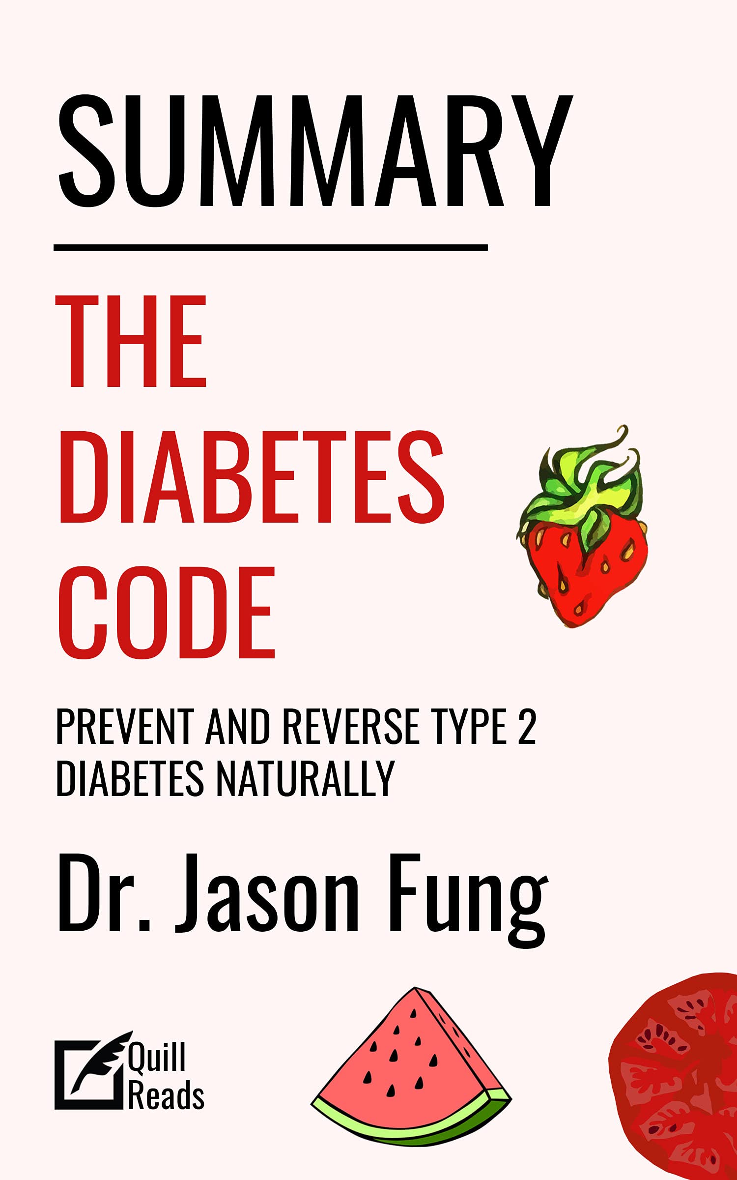 Summary: The Diabetes Code | Prevent and Reverse Type 2 Diabetes ...