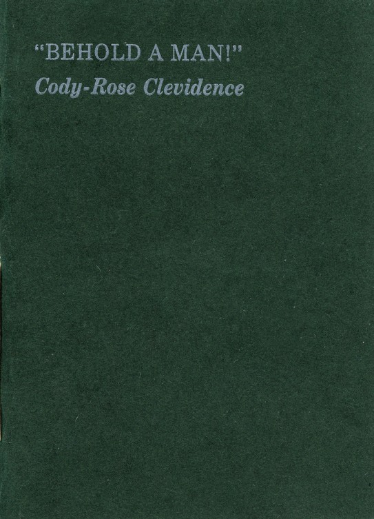 "Behold A Man!" by Cody-Rose Clevidence | Goodreads