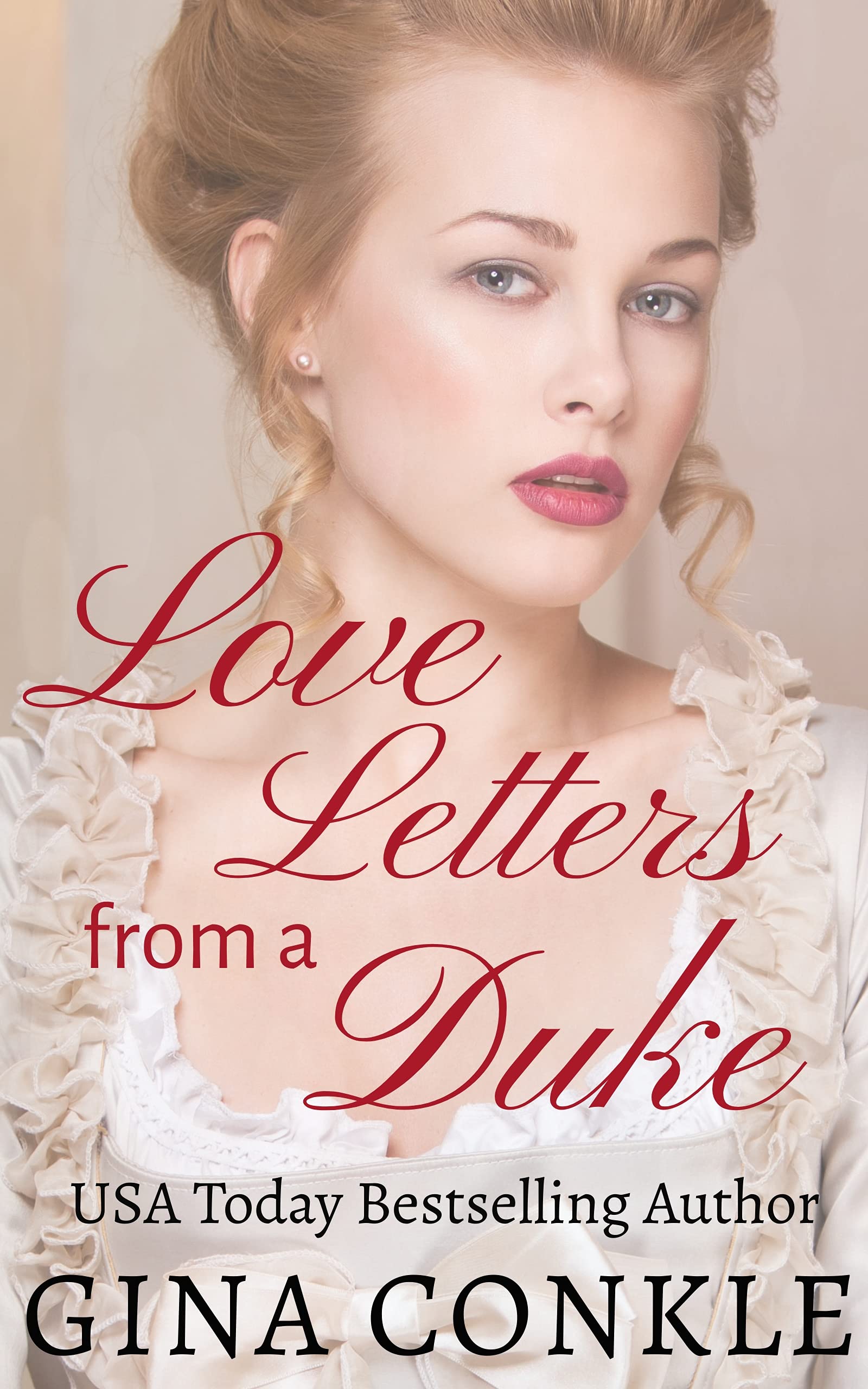 Love Letters from a Duke: An Age Gap Marriage Hunt Romance by Gina ...