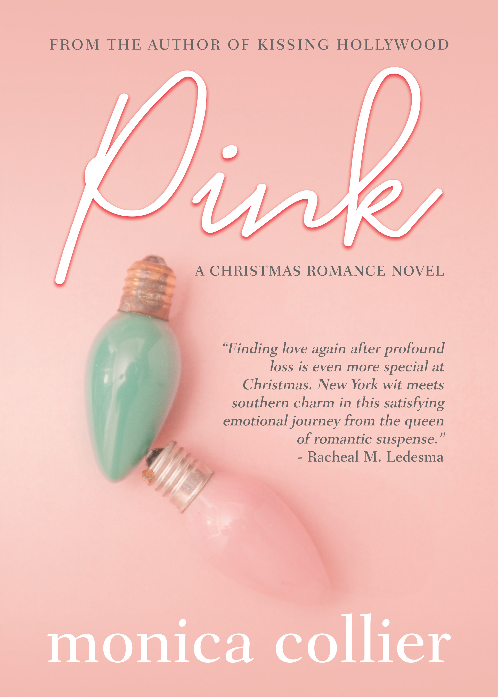 Pink: A Christmas Romance by Monica Collier | Goodreads