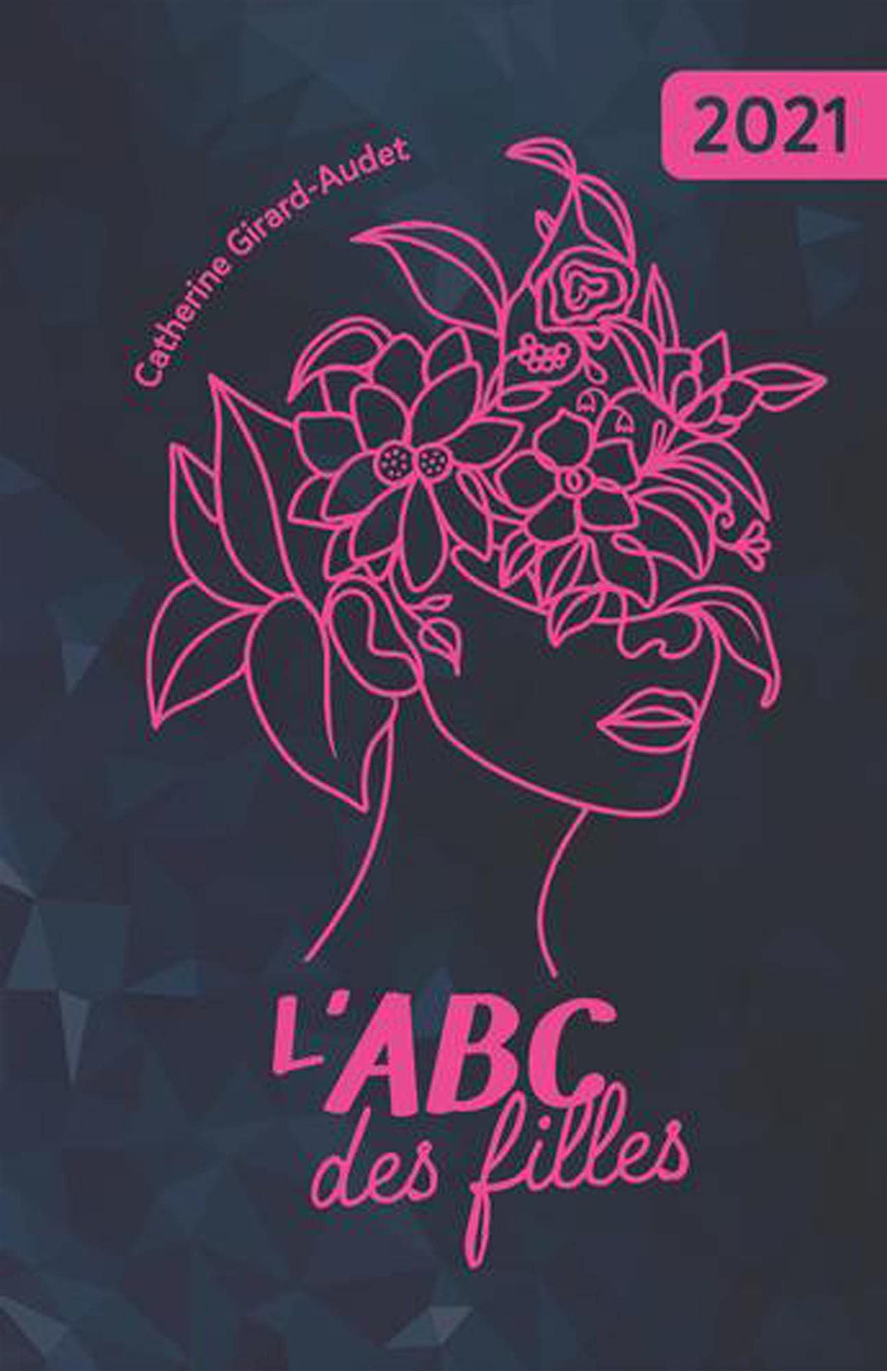 MON MINI ABC DES FILLES by Catherine Girard-Audet | Goodreads