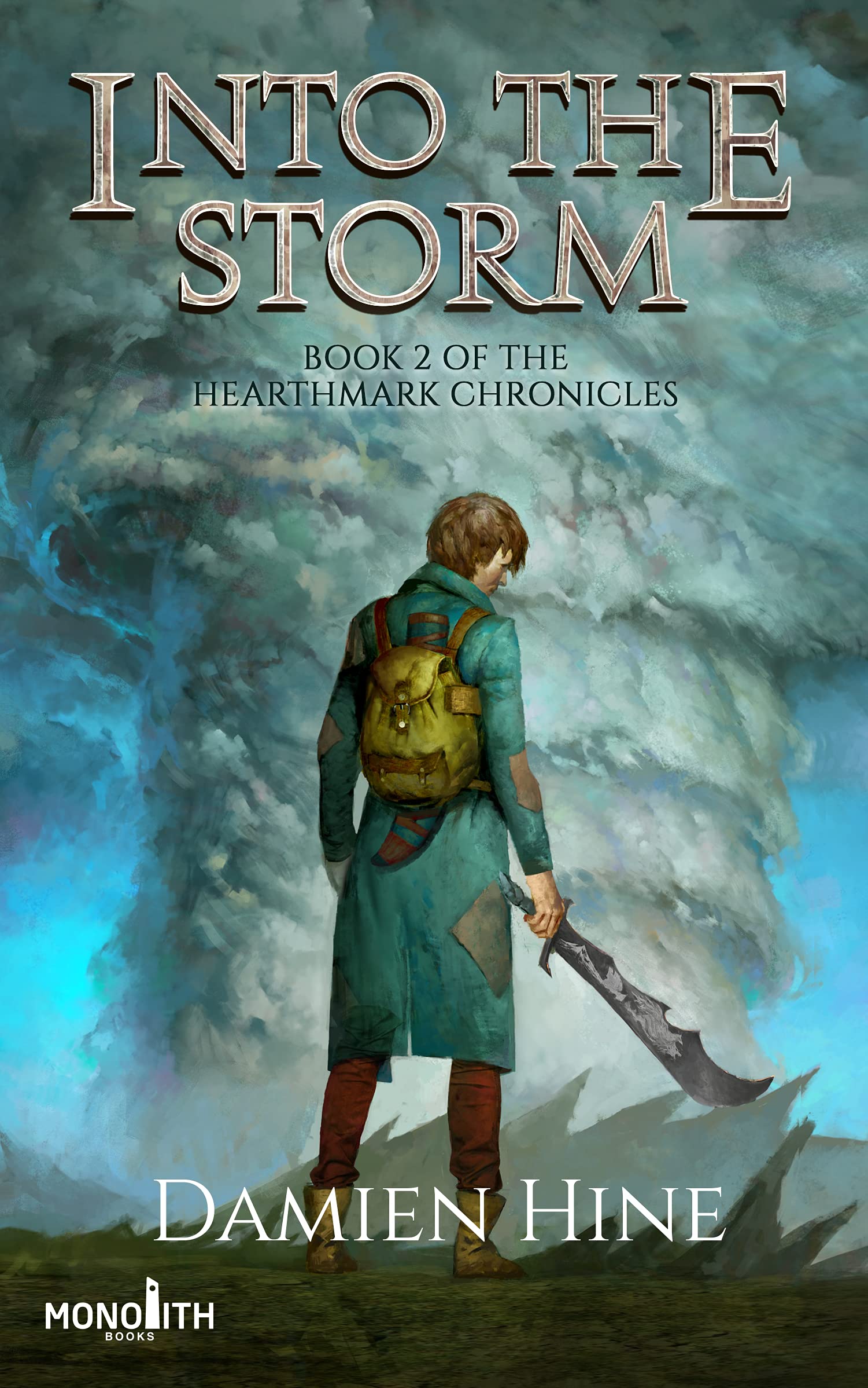 Into The Storm: Book 2 of the Hearthmark Chronicles by Damien Hine ...