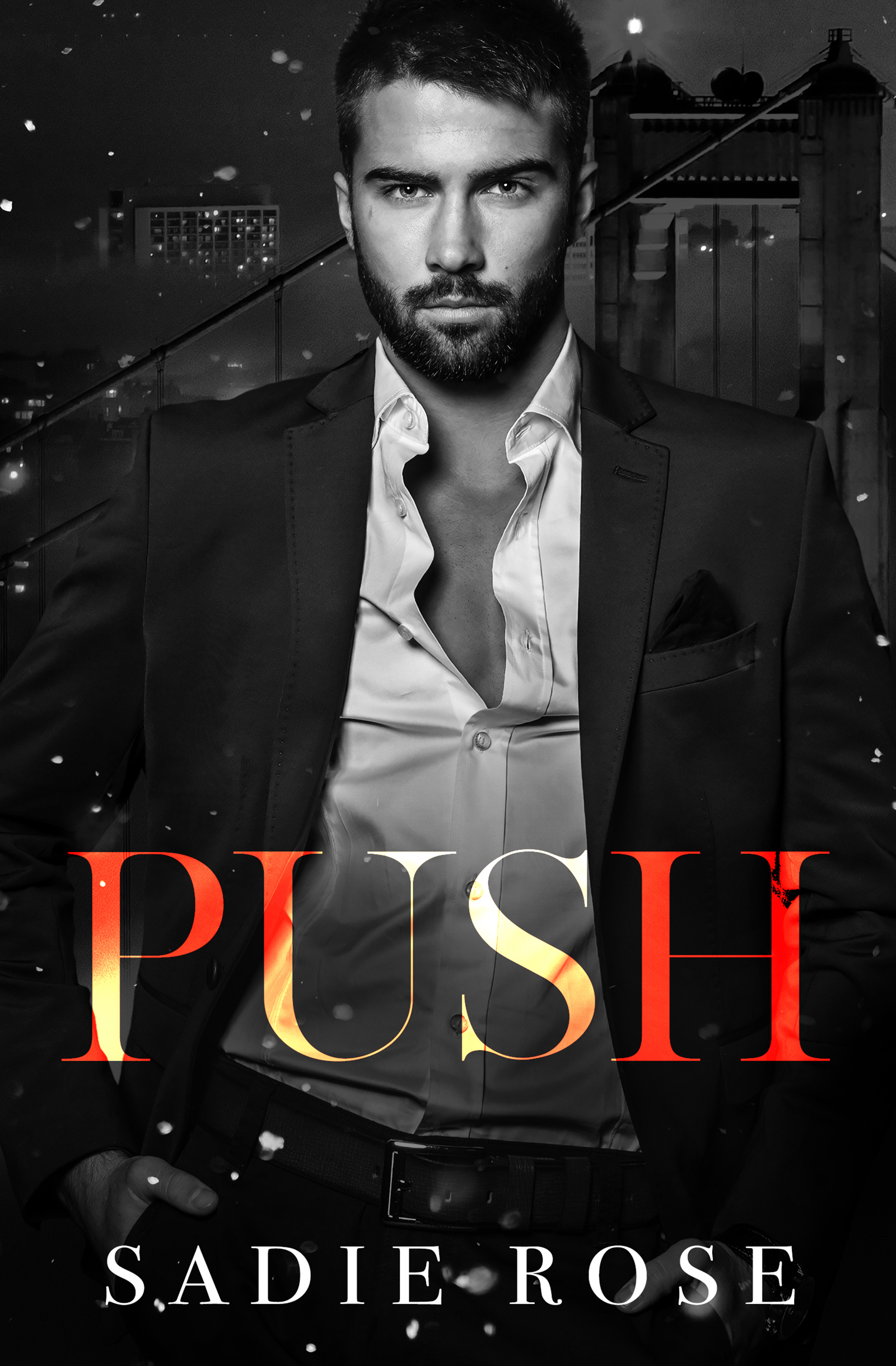 Push (Devereaux Duet #1) by Sadie Rose | Goodreads