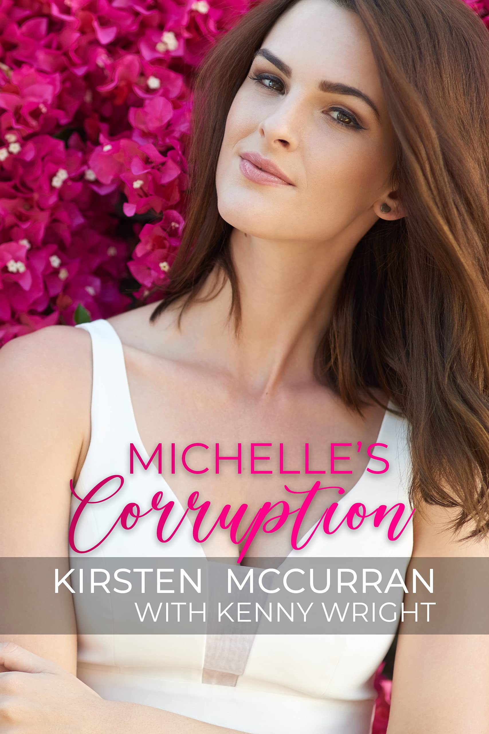 Michelle's Corruption by Kirsten McCurran | Goodreads
