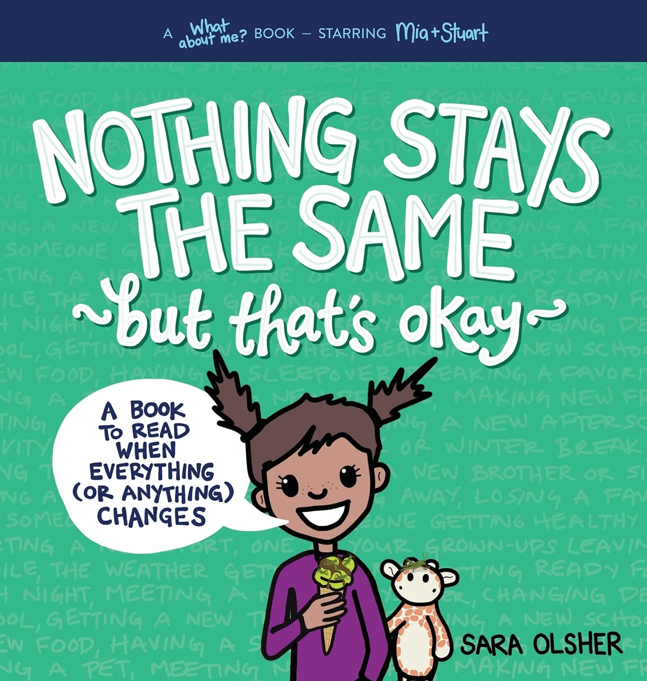 Nothing Stays the Same, But That's Okay: A Book to Read When Everything ...