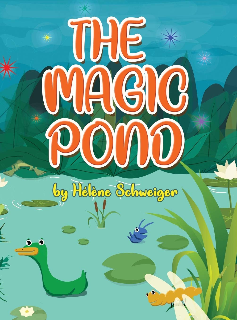 The Magic Pond by Hélène Schweiger | Goodreads