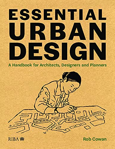 Essential Urban Design: A Handbook for Architects, Designers and ...