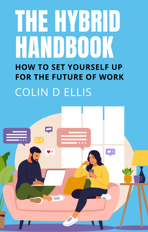 The Hybrid Handbook: How to Set Yourself Up Fo The Future of Work by ...