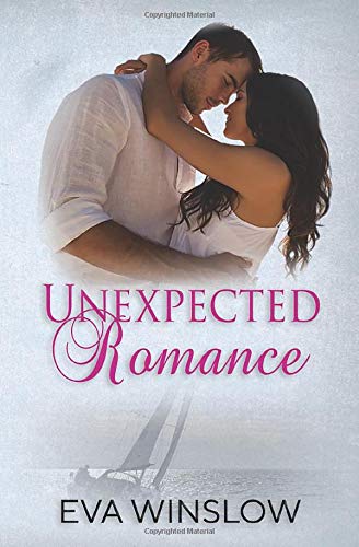 Unexpected Romance (Loved By You) by Eva Winslow | Goodreads