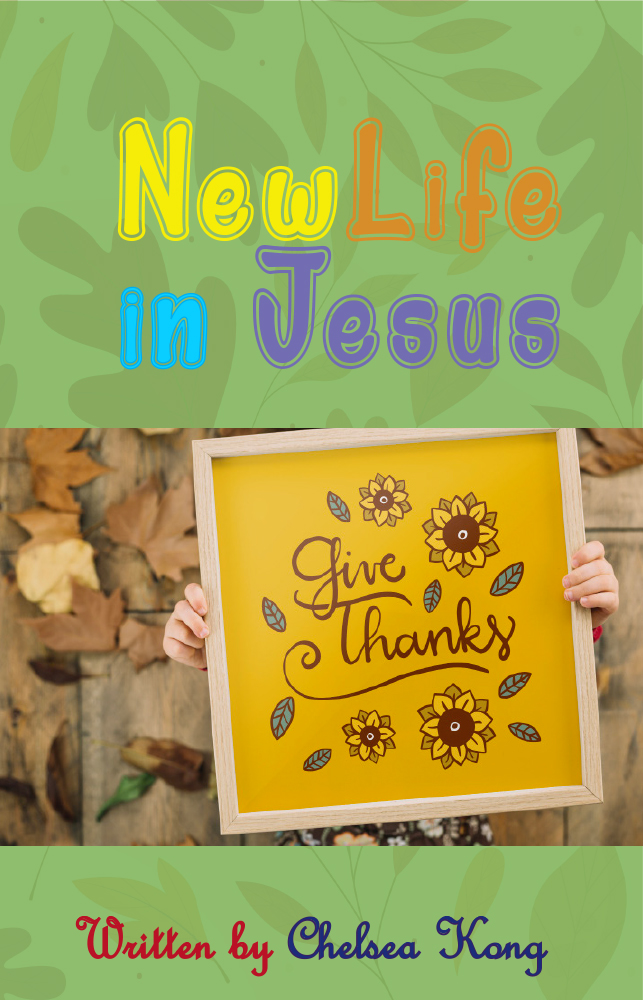New Life in Jesus by Chelsea Kong | Goodreads