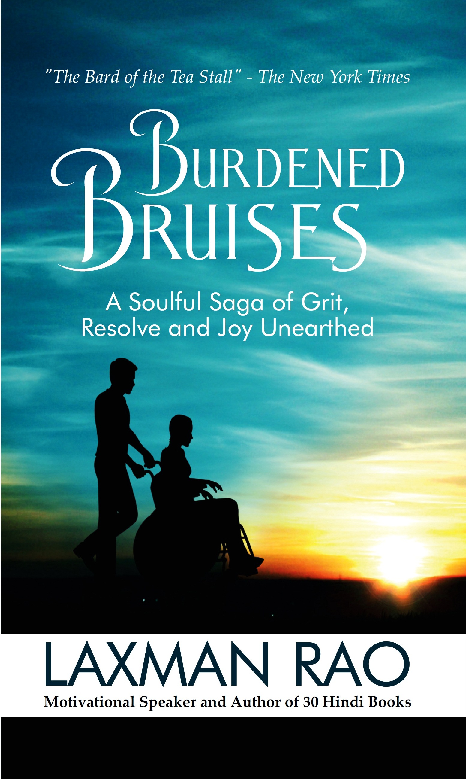 Burdened Bruises by Laxman Rao | Goodreads