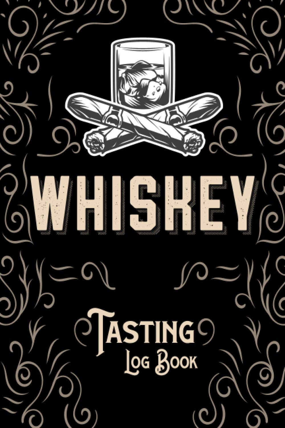 Whiskey Tasting Log book: Great gift idea for whiskey lovers Tasting ...