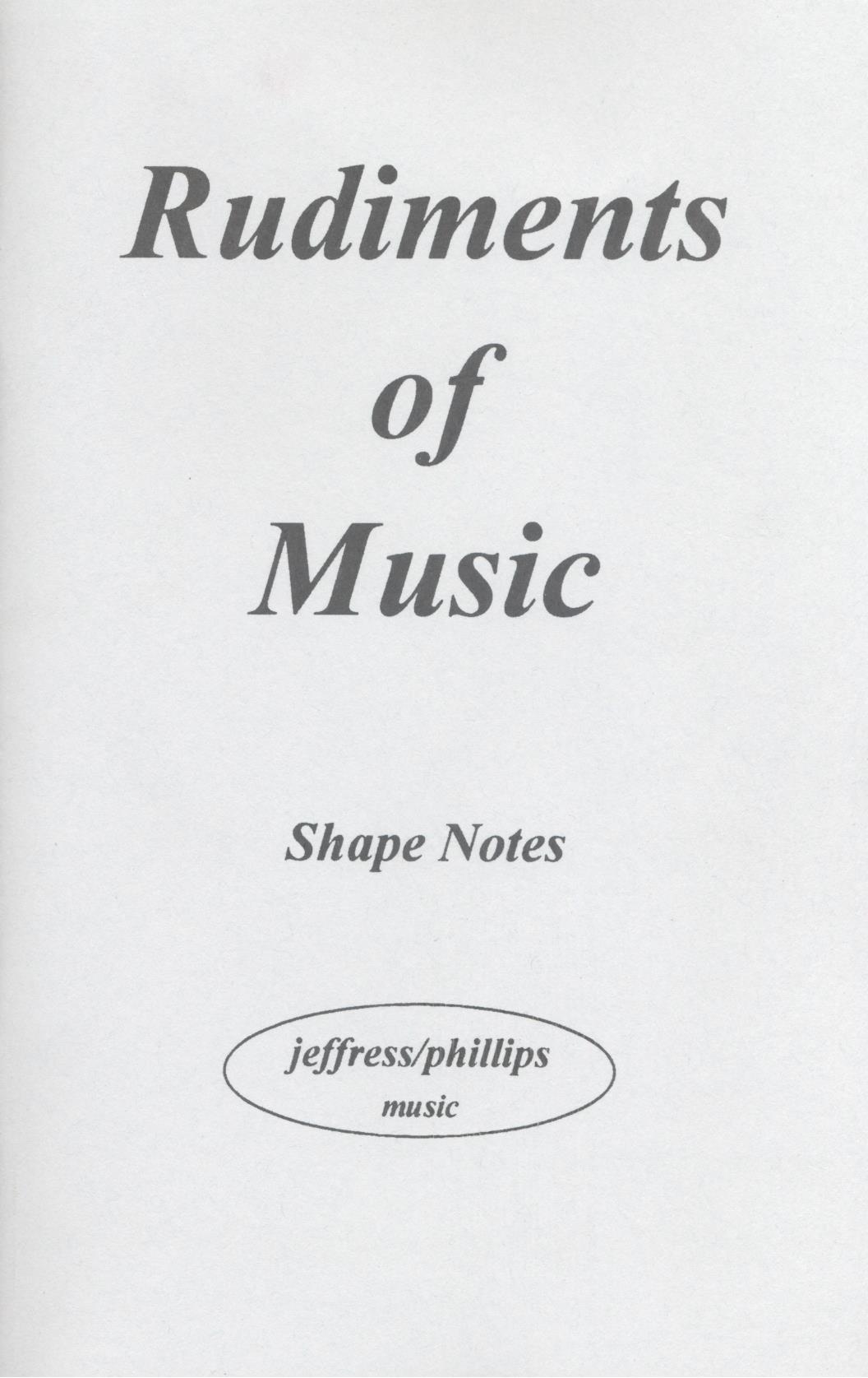 Rudiments of Music: Shape Notes by Marty Phillips | Goodreads
