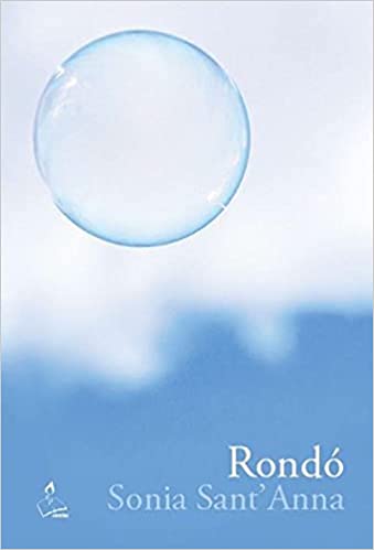 Rondó by Sonia Sant'Anna | Goodreads