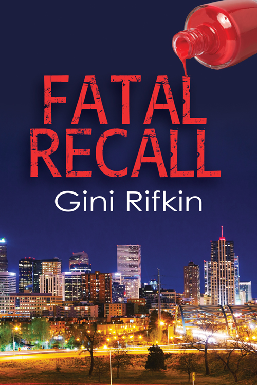 Fatal Recall by Gini Rifkin | Goodreads