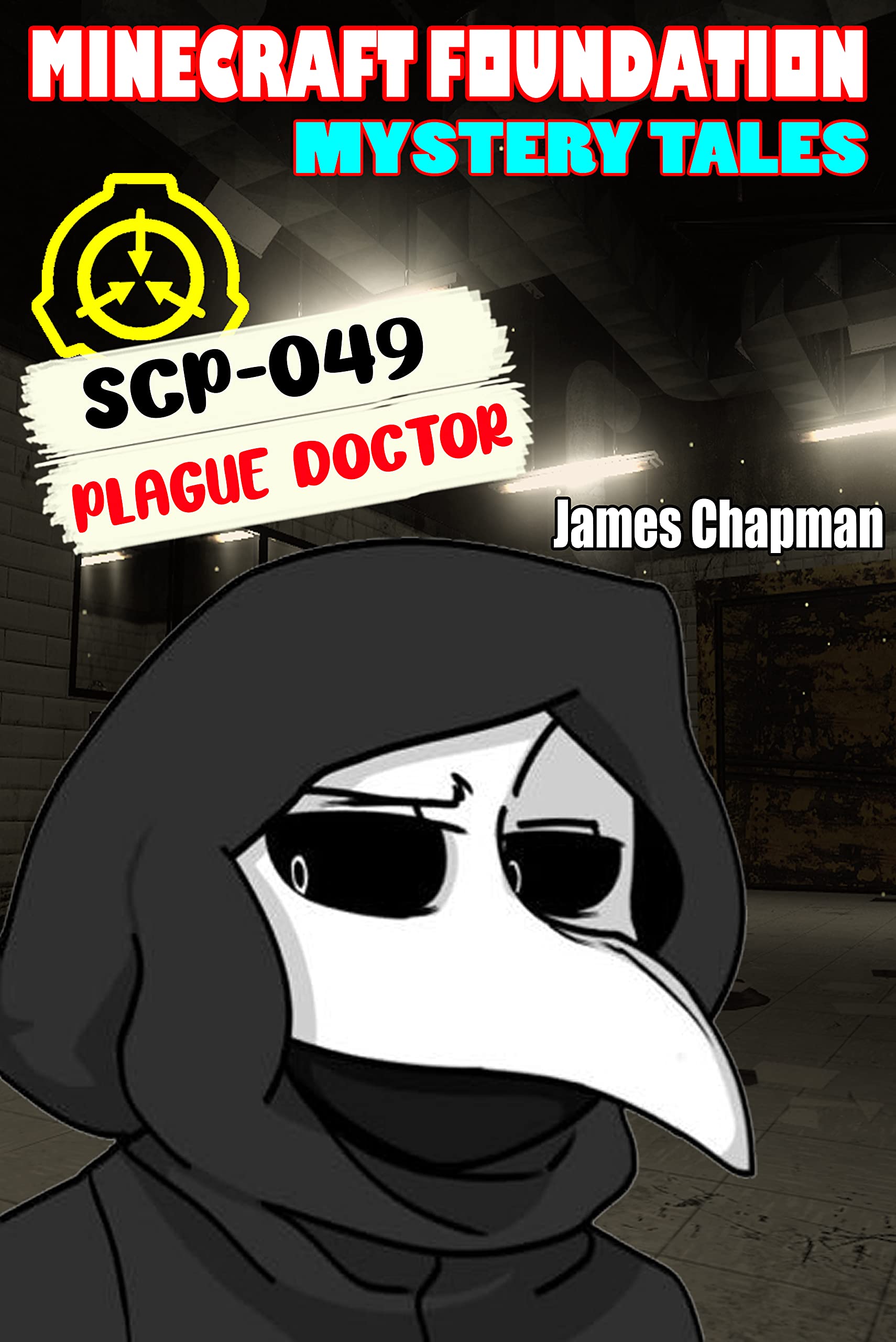 Mystery Tales From The Minecraft Foundation | SCP 049: Season 1 Vol 3 ...