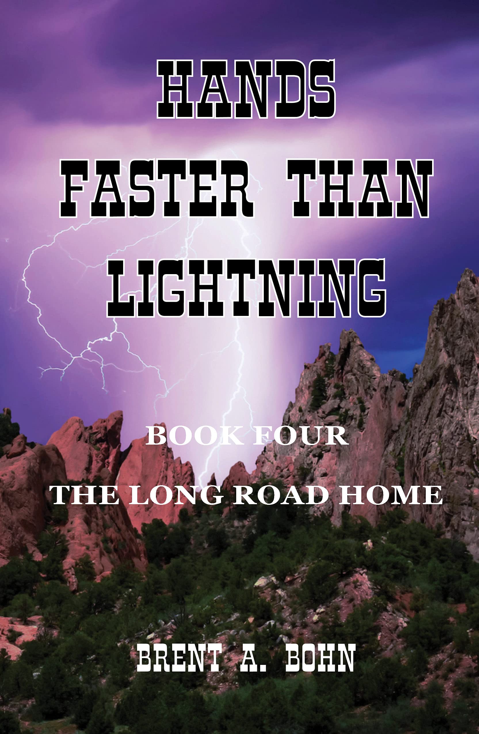 Hands Faster Than Lightning: The Long Road Home by Brent Bohn | Goodreads