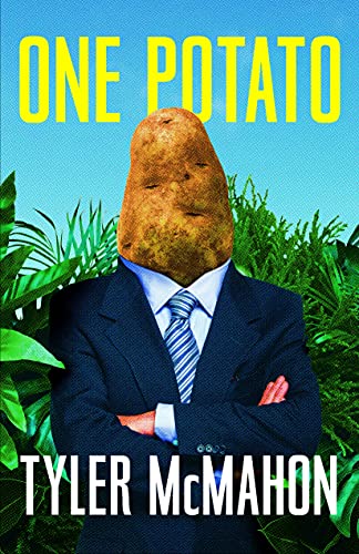 One Potato by Tyler Mcmahon | Goodreads
