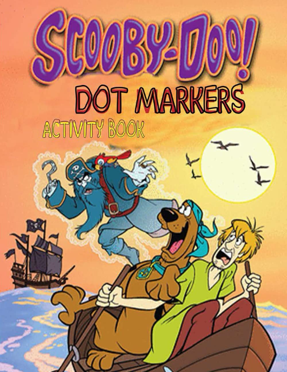 Scooby Doo Dot Markers Activity Book: Easy Guided BIG DOTS | For Kids ...