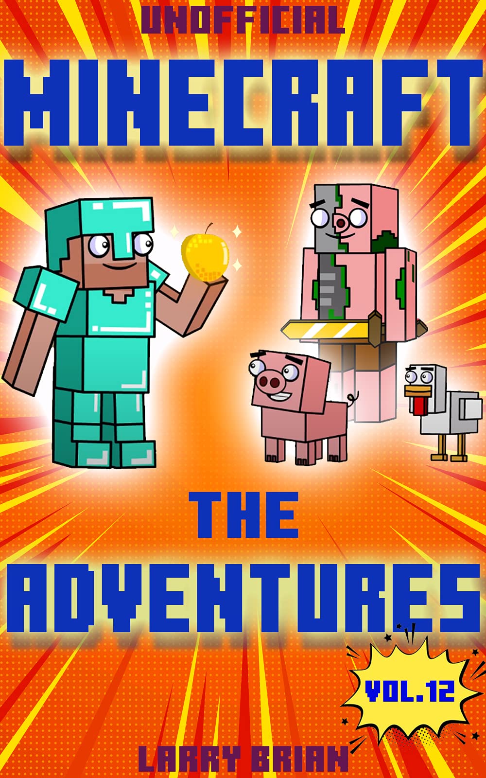 (Unofficial) Minecraft: The Adventures Comic Vol. 12 by Larry Brian ...
