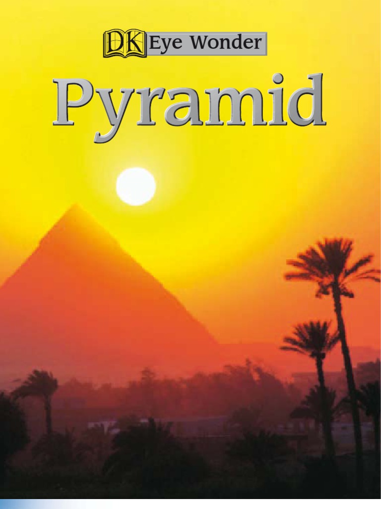 Eye Wonder Pyramid by Caroline Bingham | Goodreads