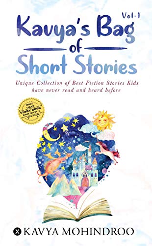 Kavya's Bag of Short Stories by Kavya Mohindroo | Goodreads