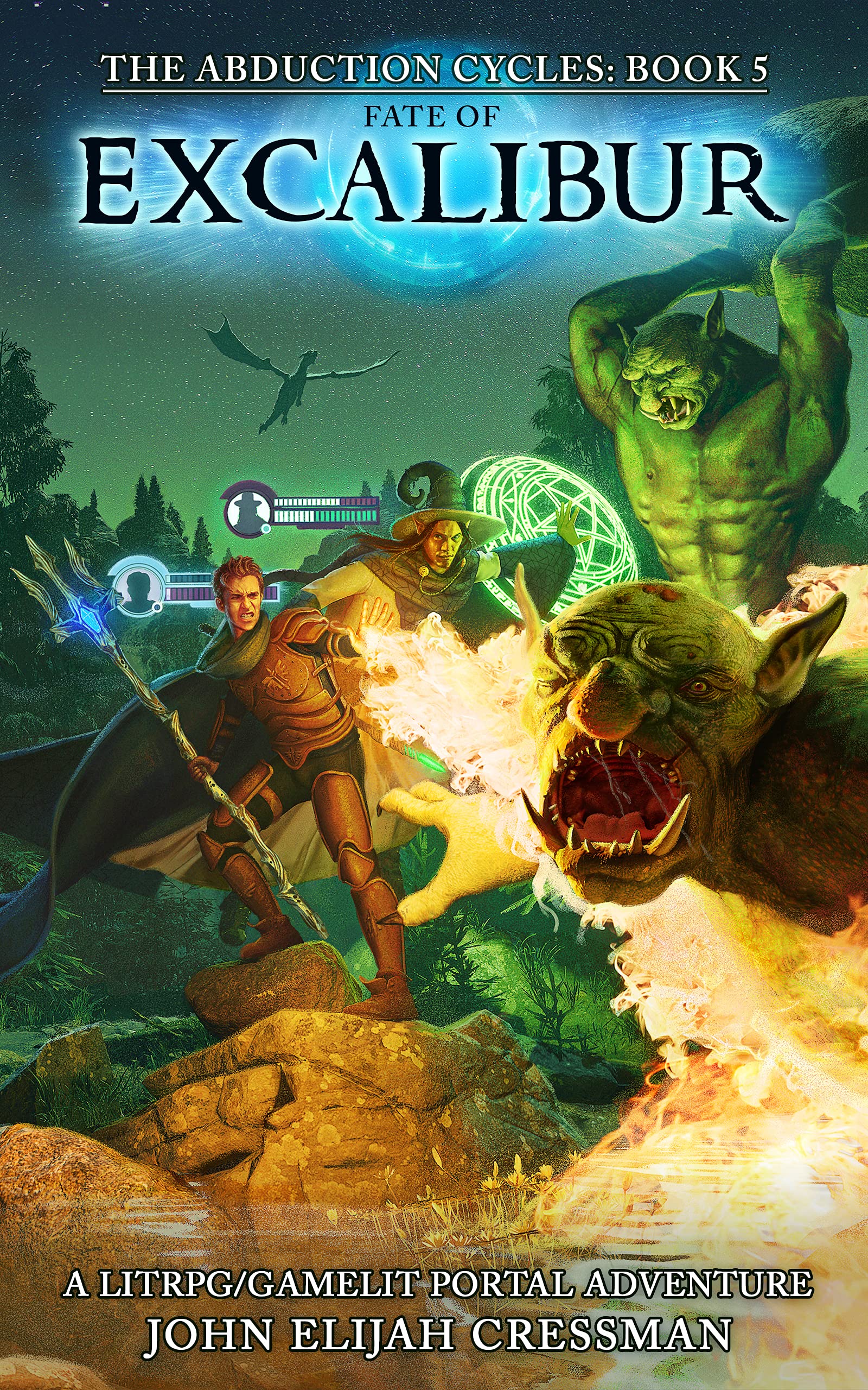 Fate of Excalibur (The Abduction Cycles #5) by John Elijah Cressman ...