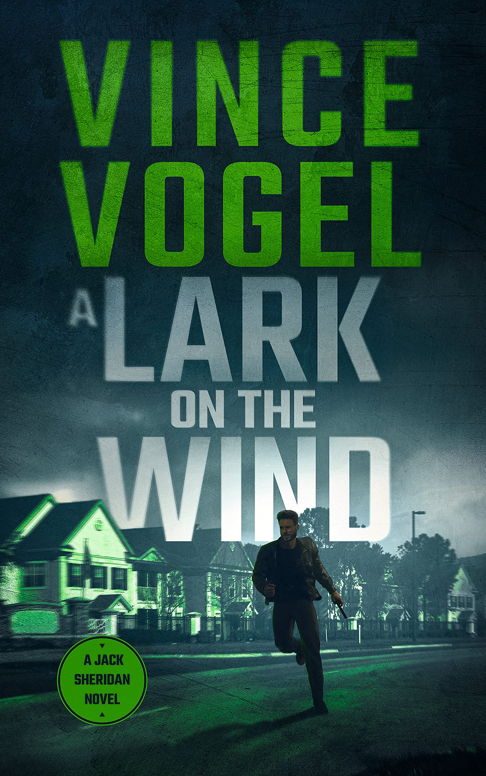 A Lark on the Wind (Jack Sheridan Mystery #9) by Vince Vogel | Goodreads