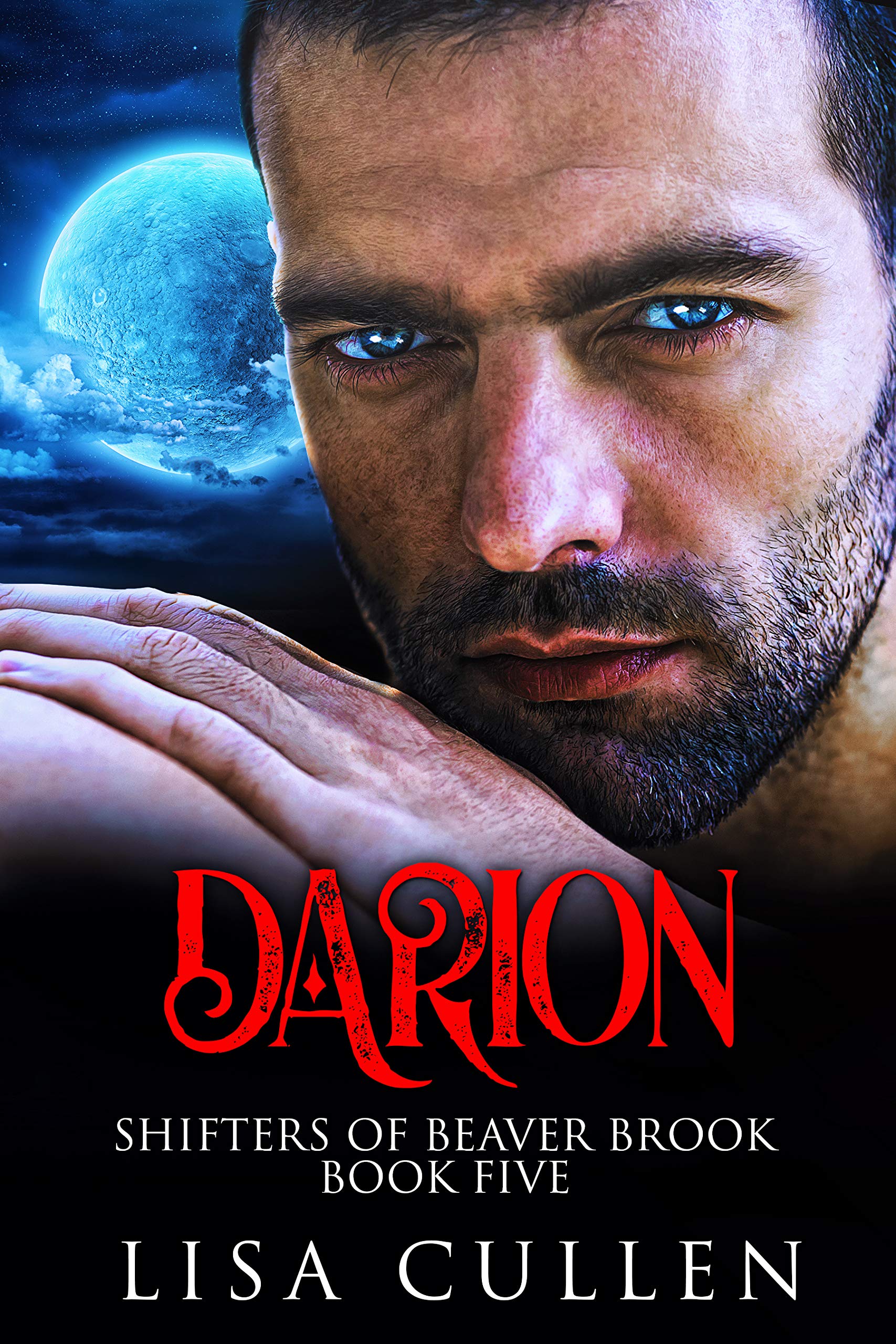 Darion (Shifters of Beaver Brook #5) by Lisa Cullen | Goodreads