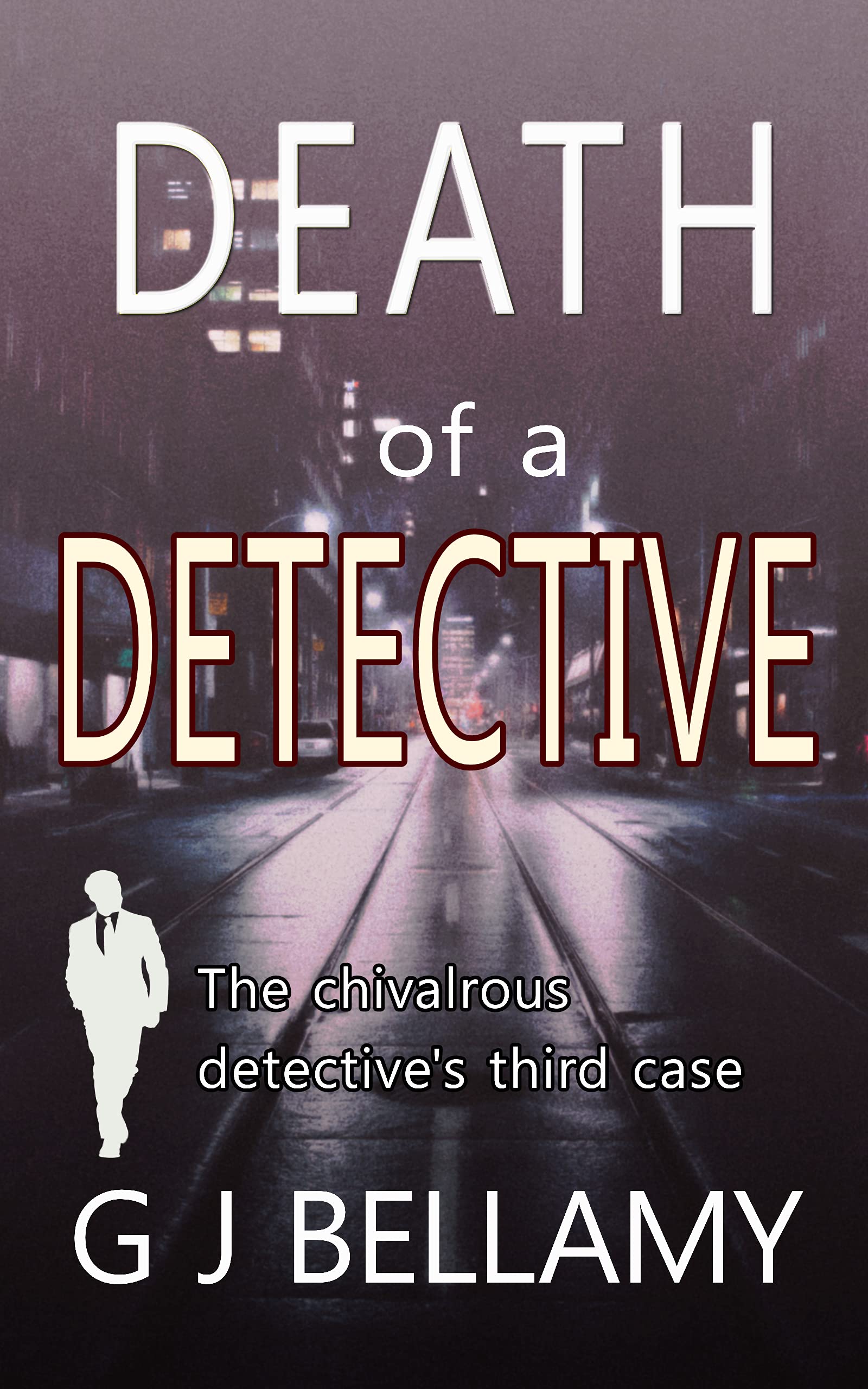Death of a Detective (Brent Umber #3) by G.J. Bellamy | Goodreads