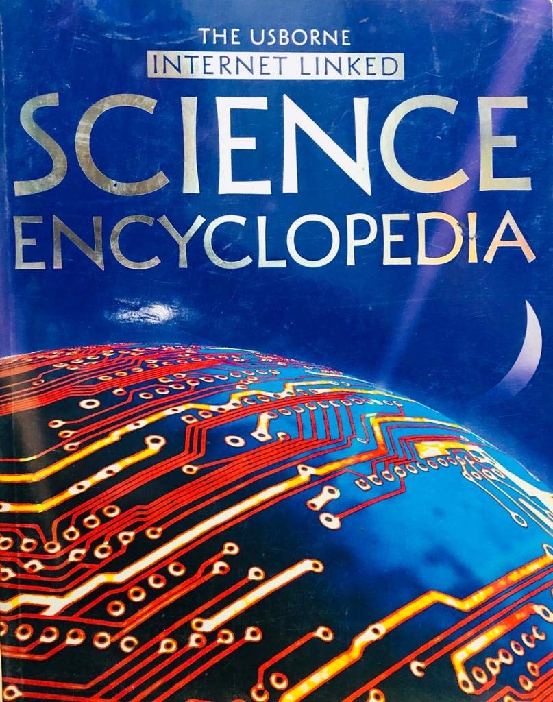 The Usborne Internet Linked Science Encyclopaedia by OM Books Editorial ...