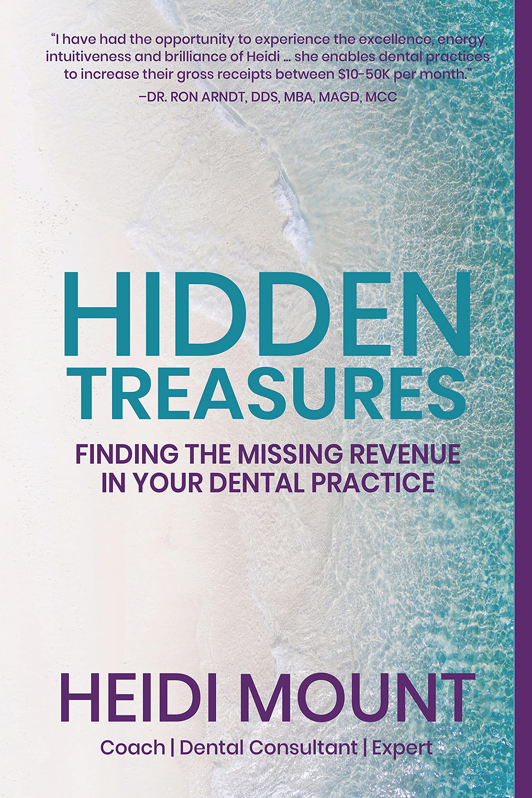Hidden Treasures: Finding the Missing Revenue in Your Dental Practice ...