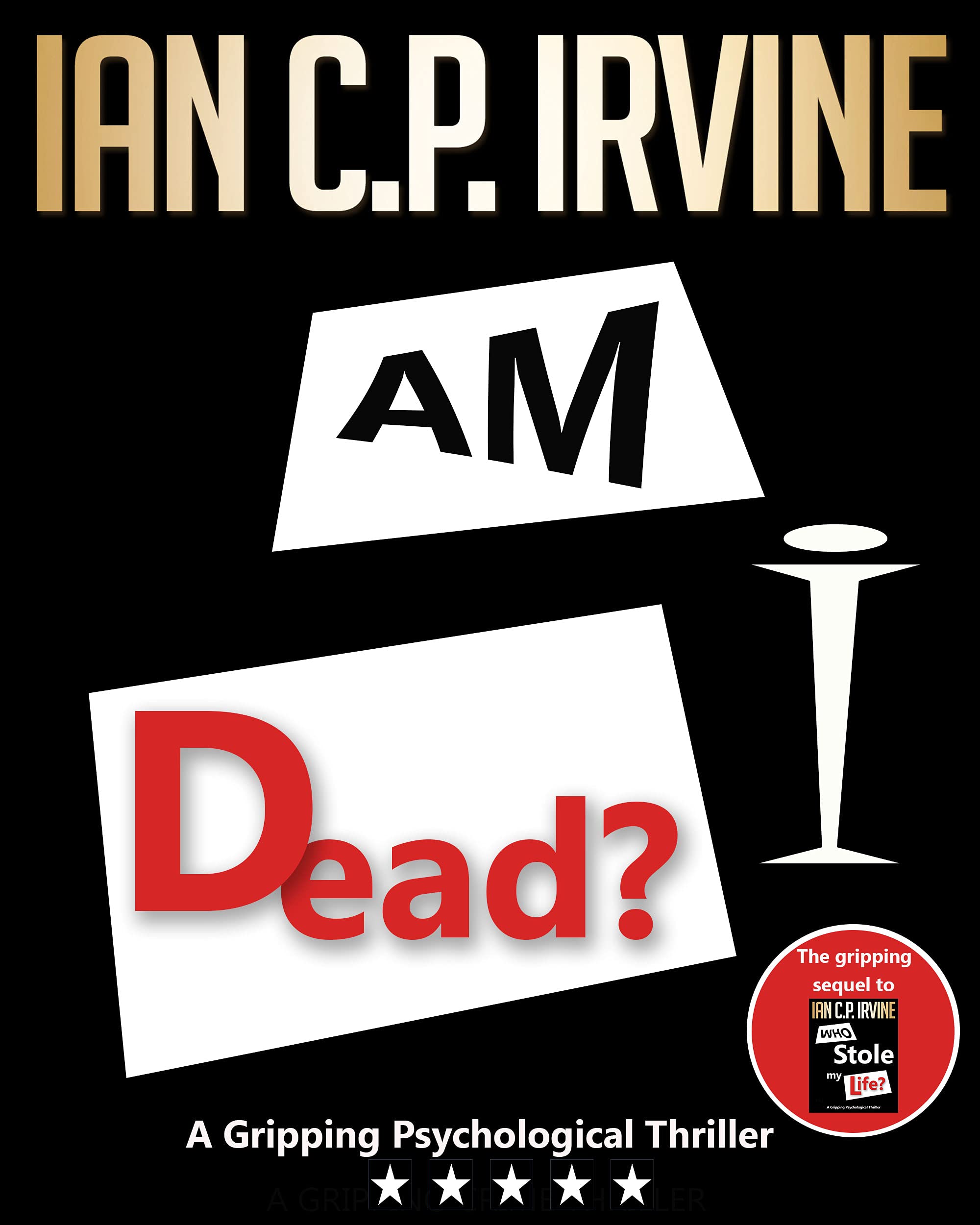Am I Dead? by Ian C.P. Irvine | Goodreads
