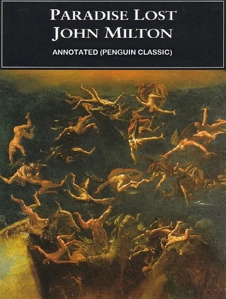 Paradise Lost: Annotated (Penguin Classic) by John Milton | Goodreads